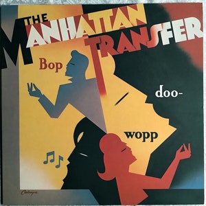 The Manhattan Transfer – Bop Doo-wopp / Vinyl LP / *original 1984 Atlantic Release / Textured ...