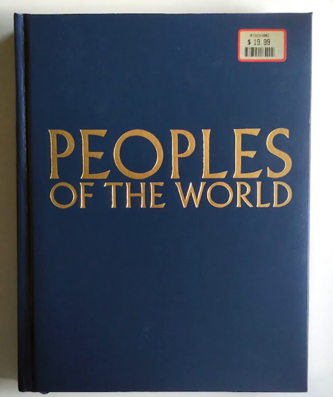 NEW* Peoples of the World: Their Cultures, Traditions, and Ways of Life ...