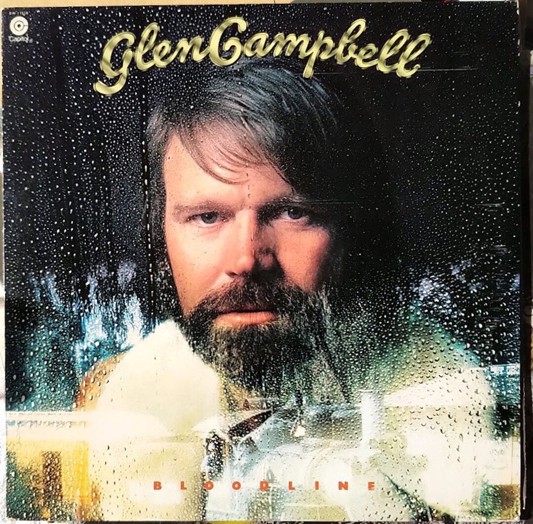 Glen Campbell – Bloodline / Vinyl LP / *original 1976 Capitol Records ...