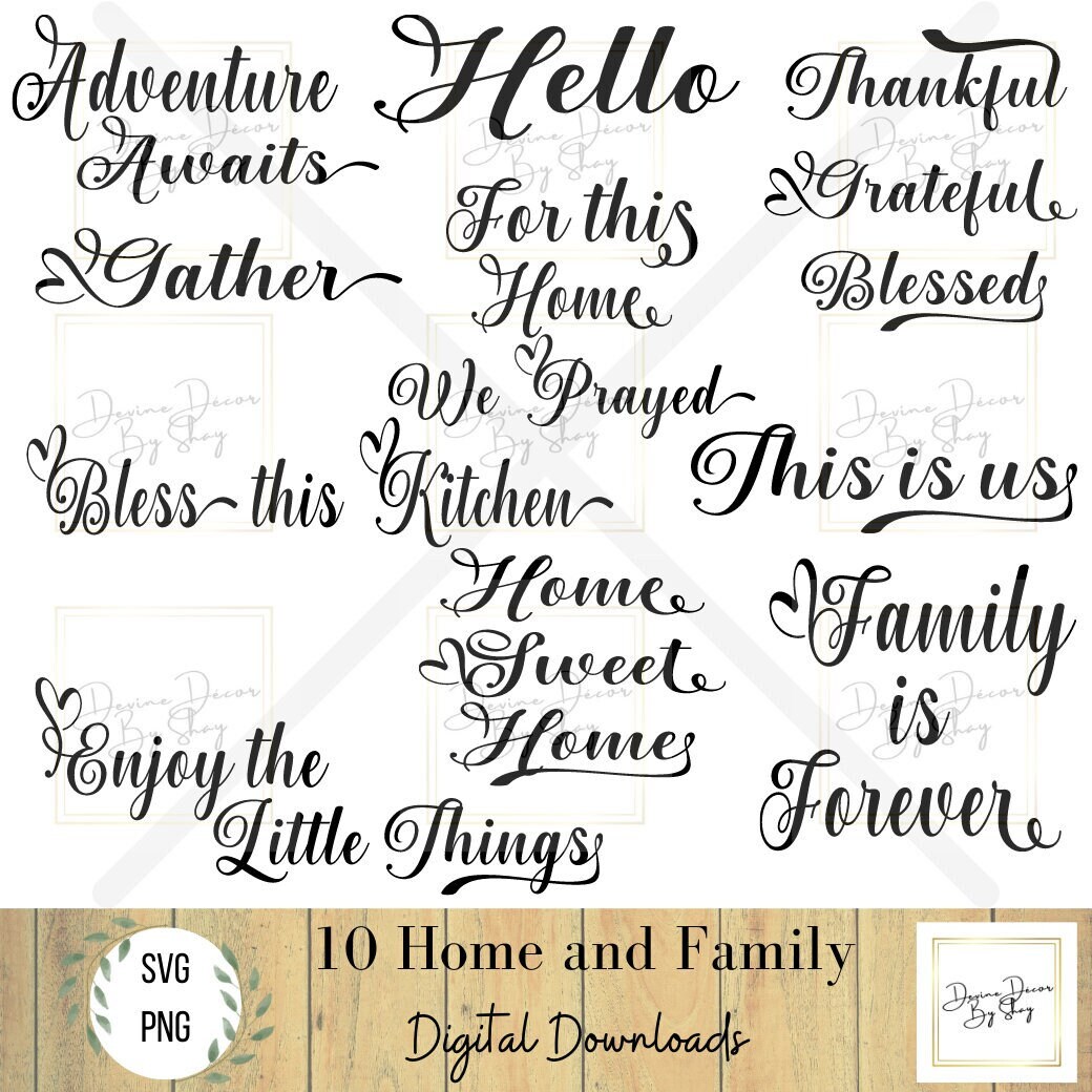 10 Home & Family Svg Files, Digital Downloads, Home Decor Easy to Use ...