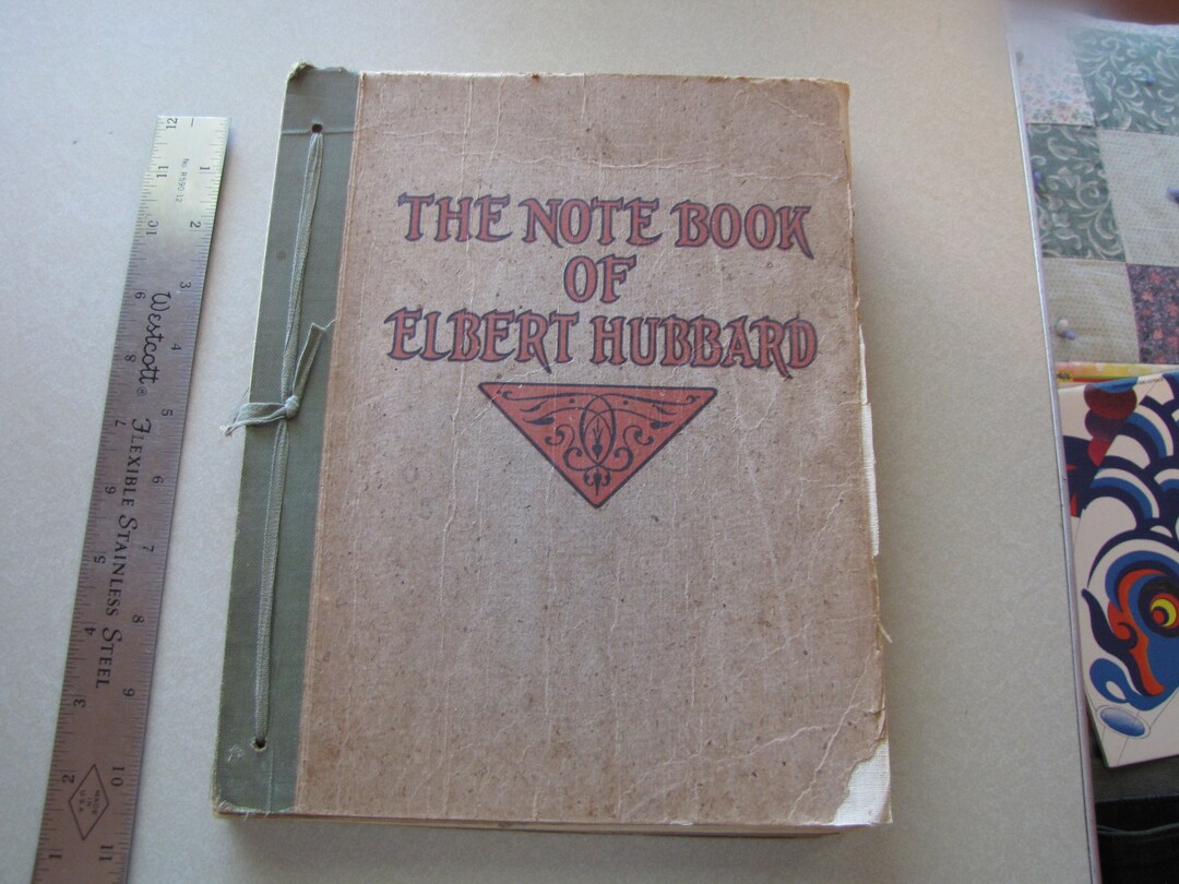 The Note Book of Elbert Hubbard Copyright 1927 - Etsy