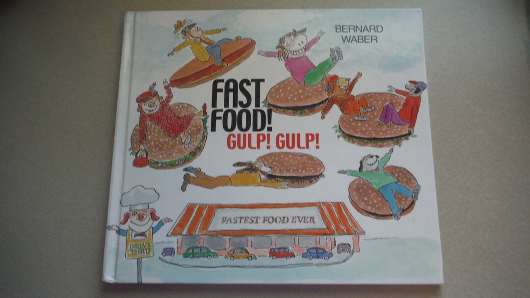 Fast Food! Gulp! Gulp! by Bernard Waber, Hard Cover, 2001 - Etsy