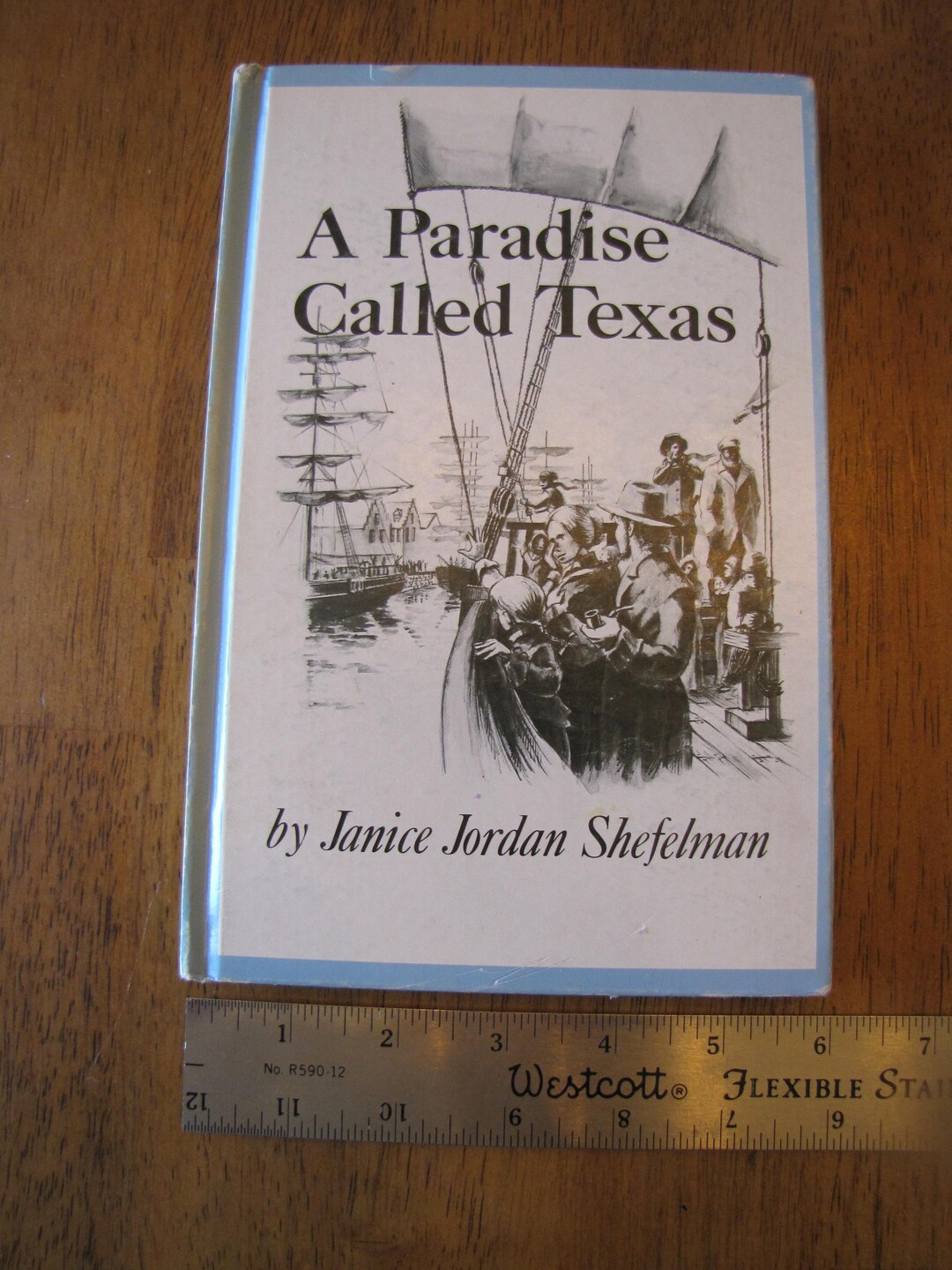 A Paradise Called Texas by Janice Jordan Shefelman, Stories for Young ...