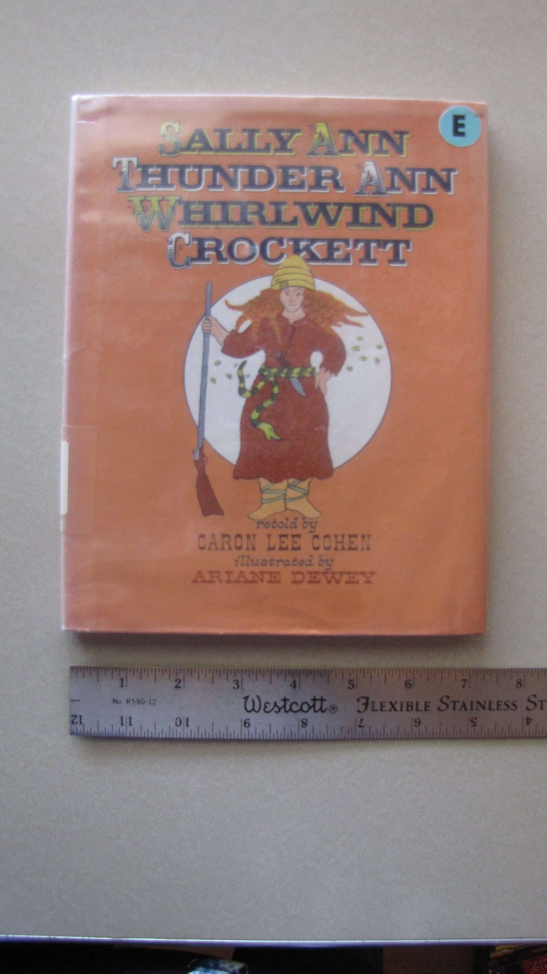 Sally Ann Thunder Ann Whirlwind Crockett Retold by Caron Lee Cohen ...