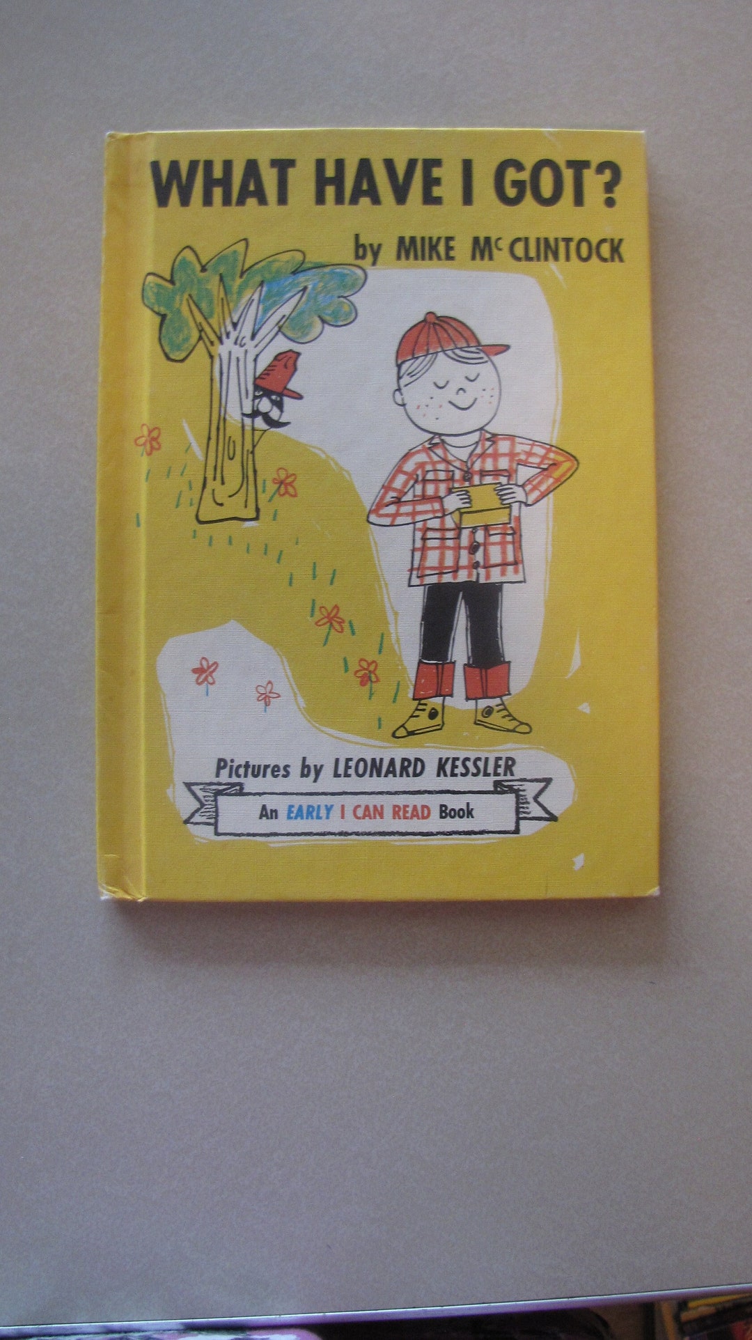 What Have I Got? by Mike Mcclintock, Hardcover 1961, an Early I Can ...