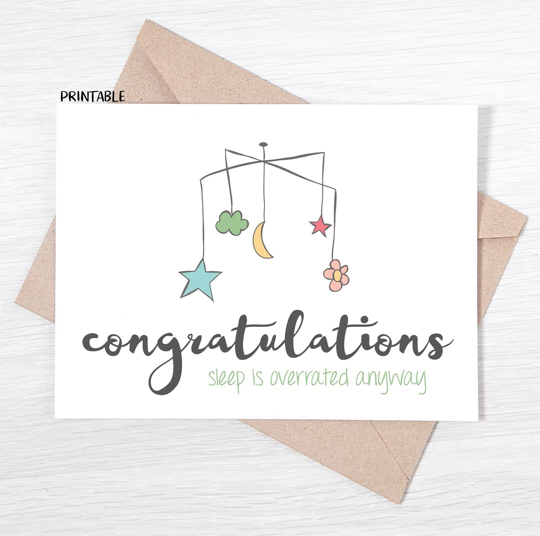PRINTABLE - Baby Congratulations Card - Congratulations! Sleep is ...