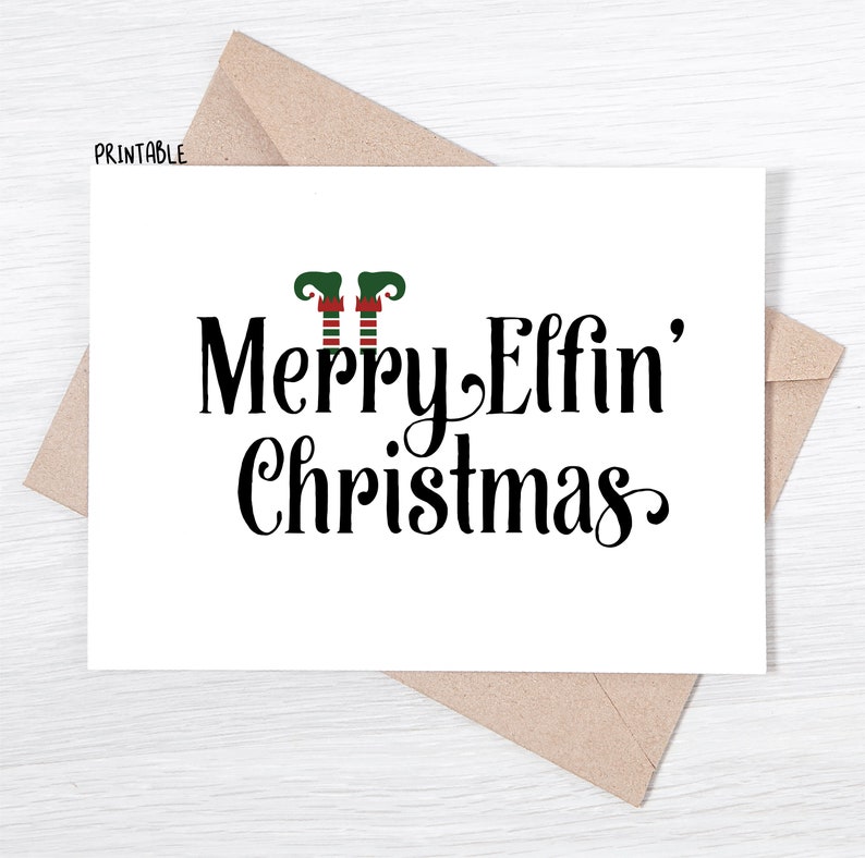 PRINTABLE - Funny Christmas Card - Merry Elfin' Christmas - Etsy