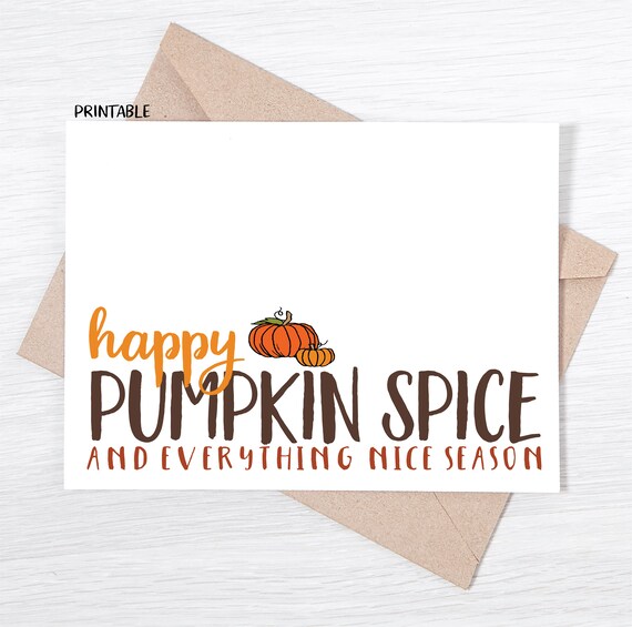 PRINTABLE Fall Card Happy Pumpkin Spice and Everything | Etsy