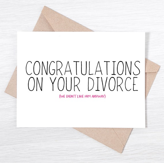 Funny Congrats Card Congratulations on Your Divorce We | Etsy