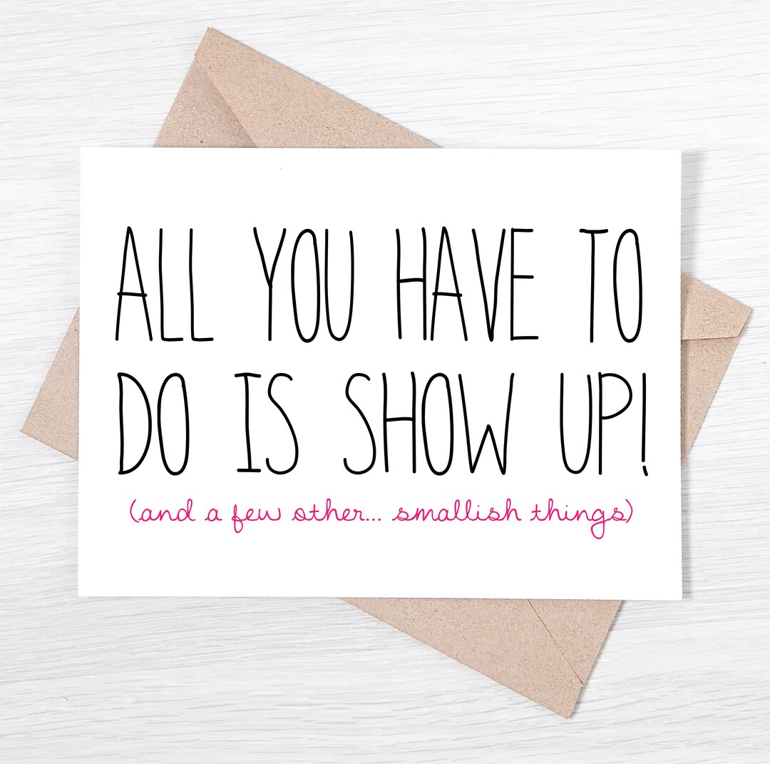 Motivation Card All You Have to Do is Show Up...and a Few Other ...