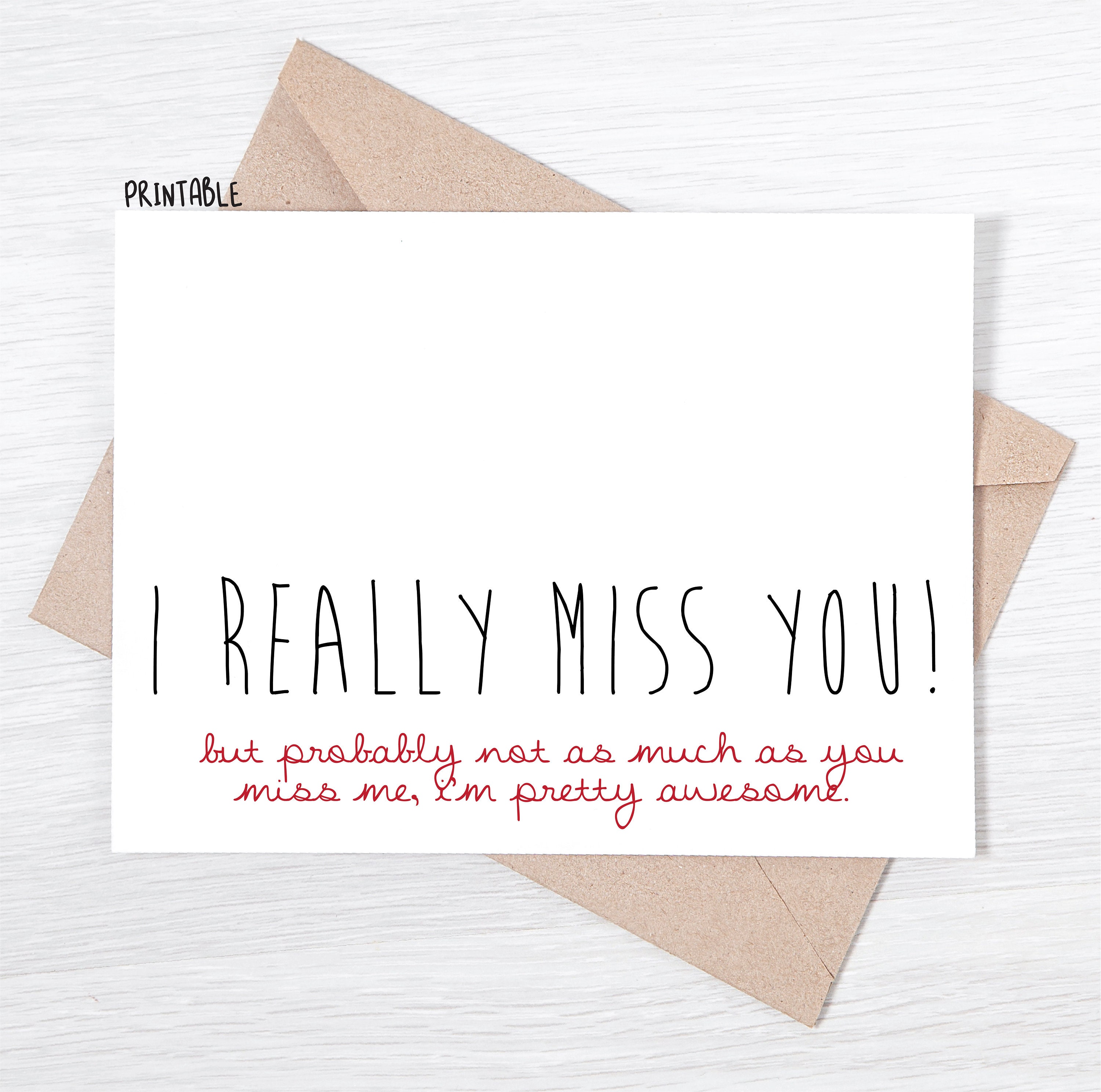 PRINTABLE Funny I Miss You Card I Really Miss You but Probably Not as ...