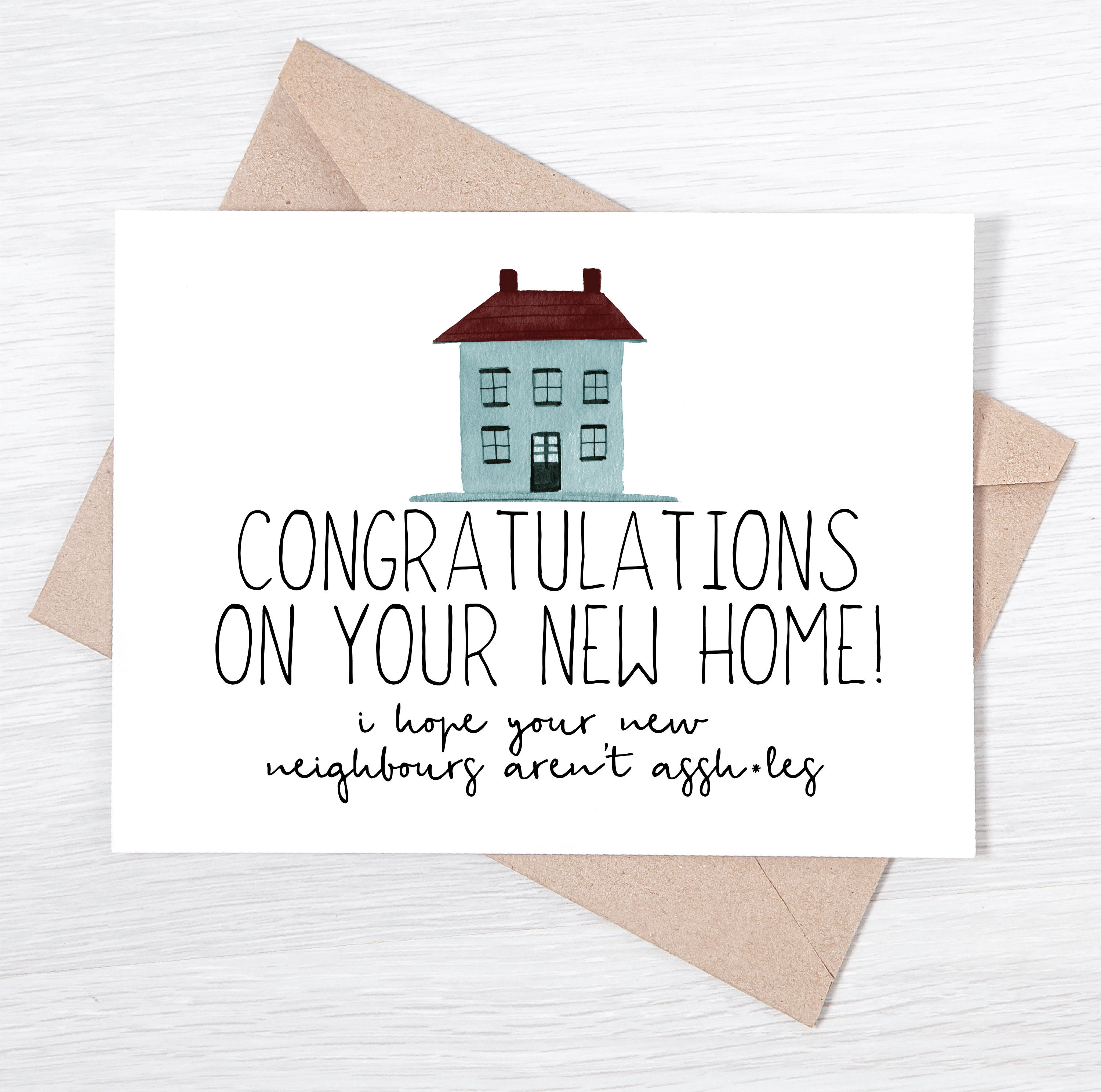 Funny New Home Card Congratulations On Your New Home I Hope Your New ...