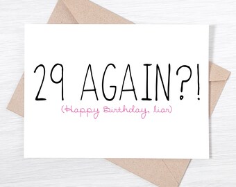 PRINTABLE Funny Birthday Card 29 Again happy Birthday | Etsy