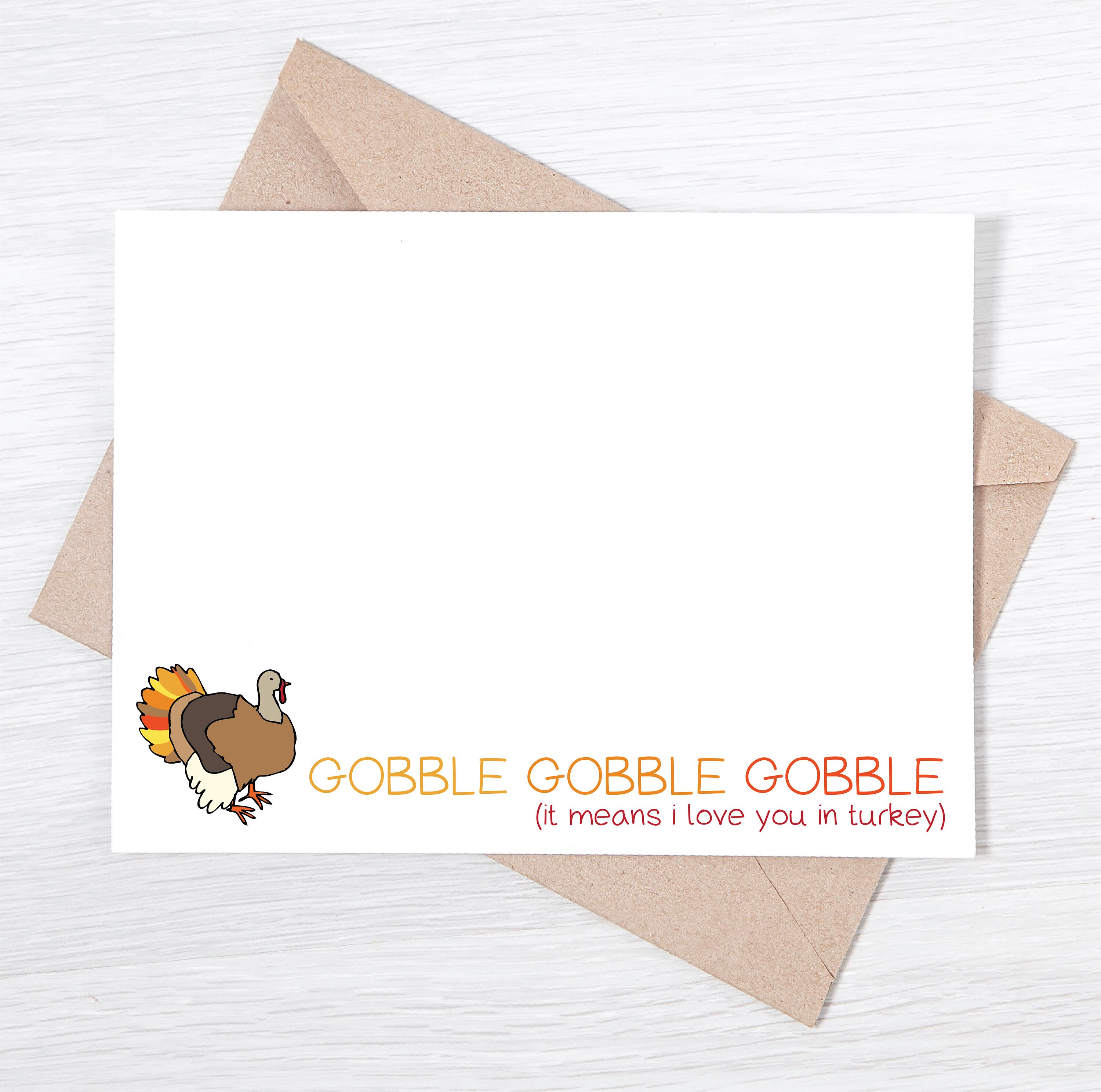 Funny Thanksgiving Card Gobble,gobble, Gobble It Means I Love You in ...