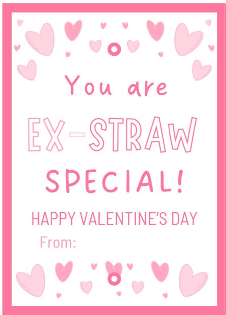 Printable Straw Tag Printable Ex-straw Special Tag Valentine Straw ...