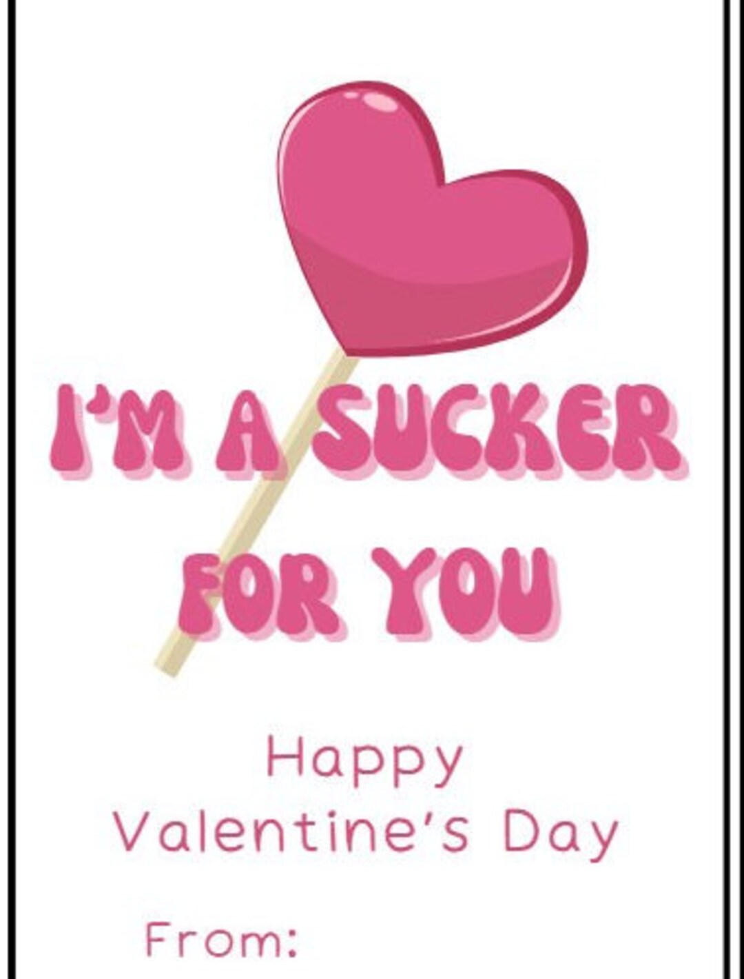 Printable Valentine Tag Printable Valentine's Day Heart Lollipop I'm a ...