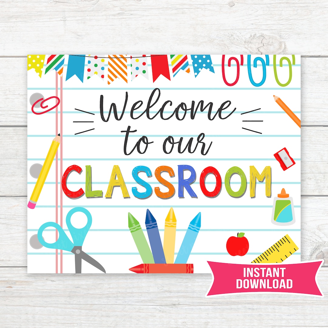 Welcome to Our Classroom Sign First Day of School Sign Classroom Decor ...
