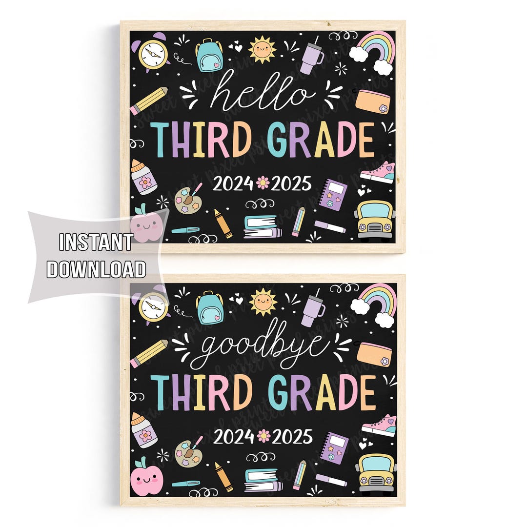 First Day and Last Day of 3rd Grade Signs, Hello and Goodbye Third ...