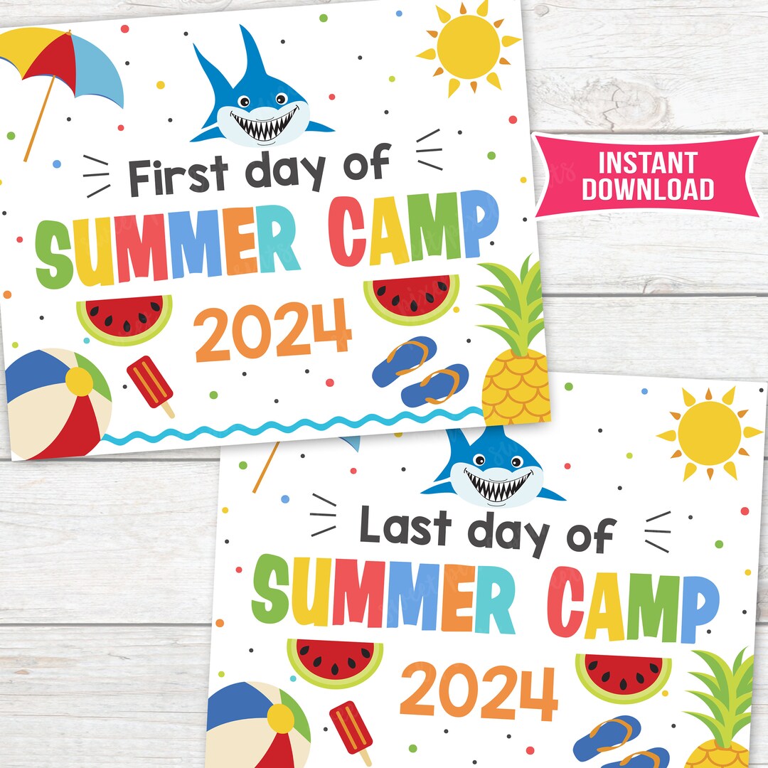First Day and Last Day of Summer Camp Shark First Day of Kids Camp Sign ...