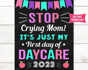 Princess Stop Crying Mom Sign Printable First Day of Daycare - Etsy