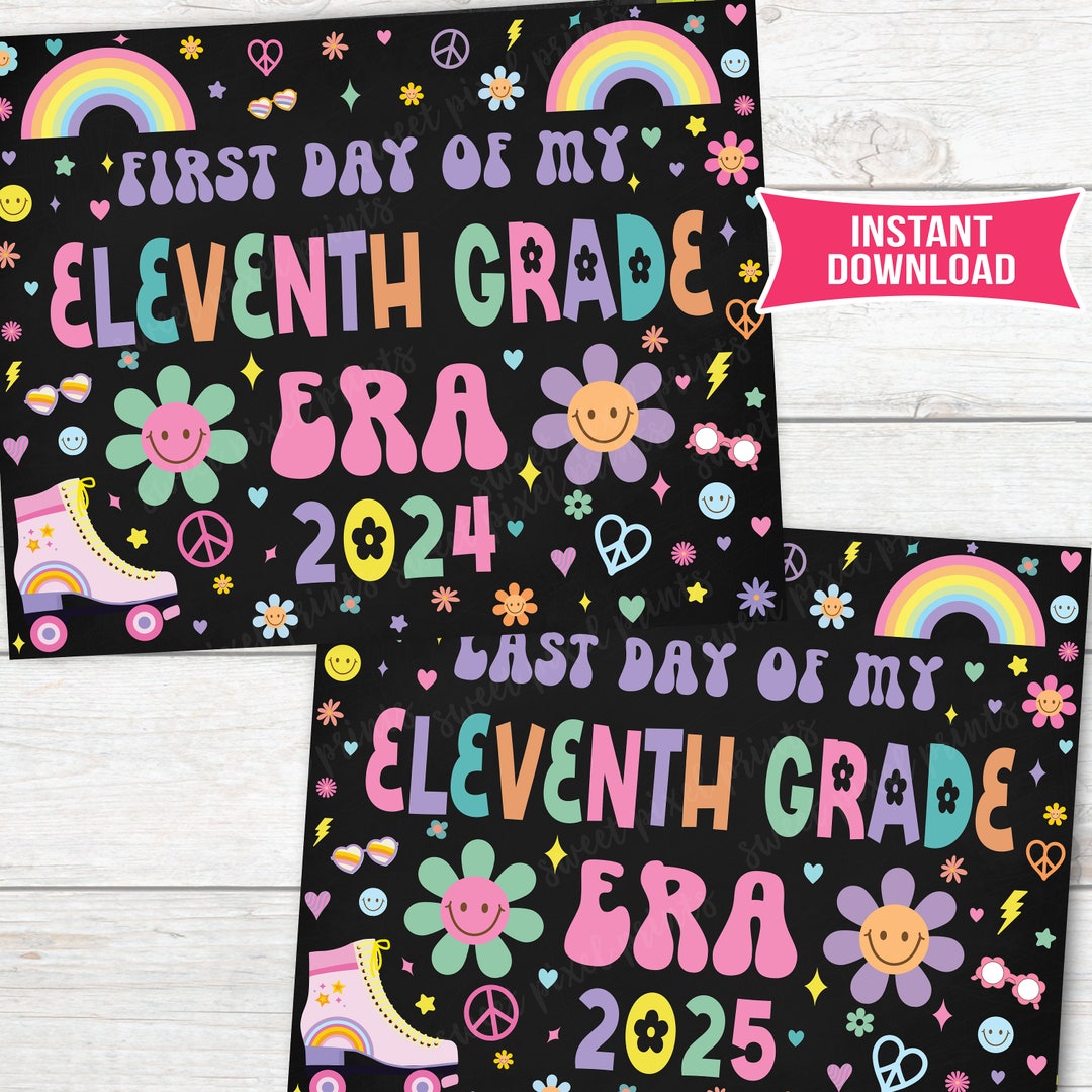 First Day and Last Day of 11th Grade Signs Groovy First Day of Eleventh ...