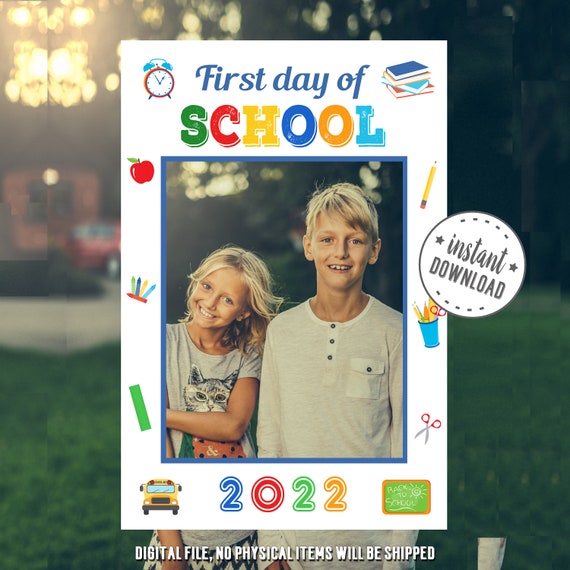 First Day Sign Photo Booth First Day of Kindergarten Frame Instant ...