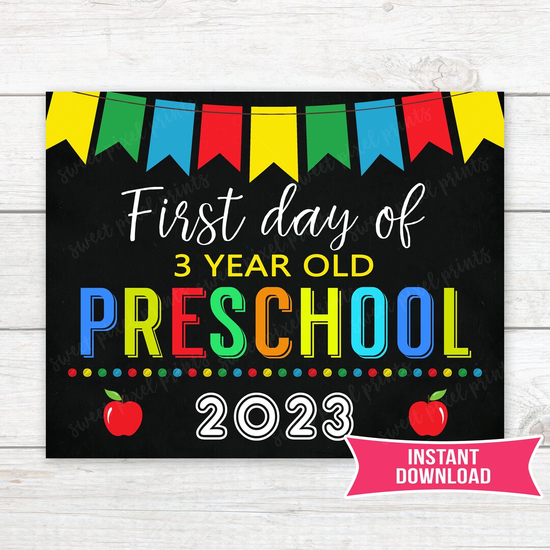 First Day of 3 Year Old Preschool Sign 1st Day of School Sign - Etsy