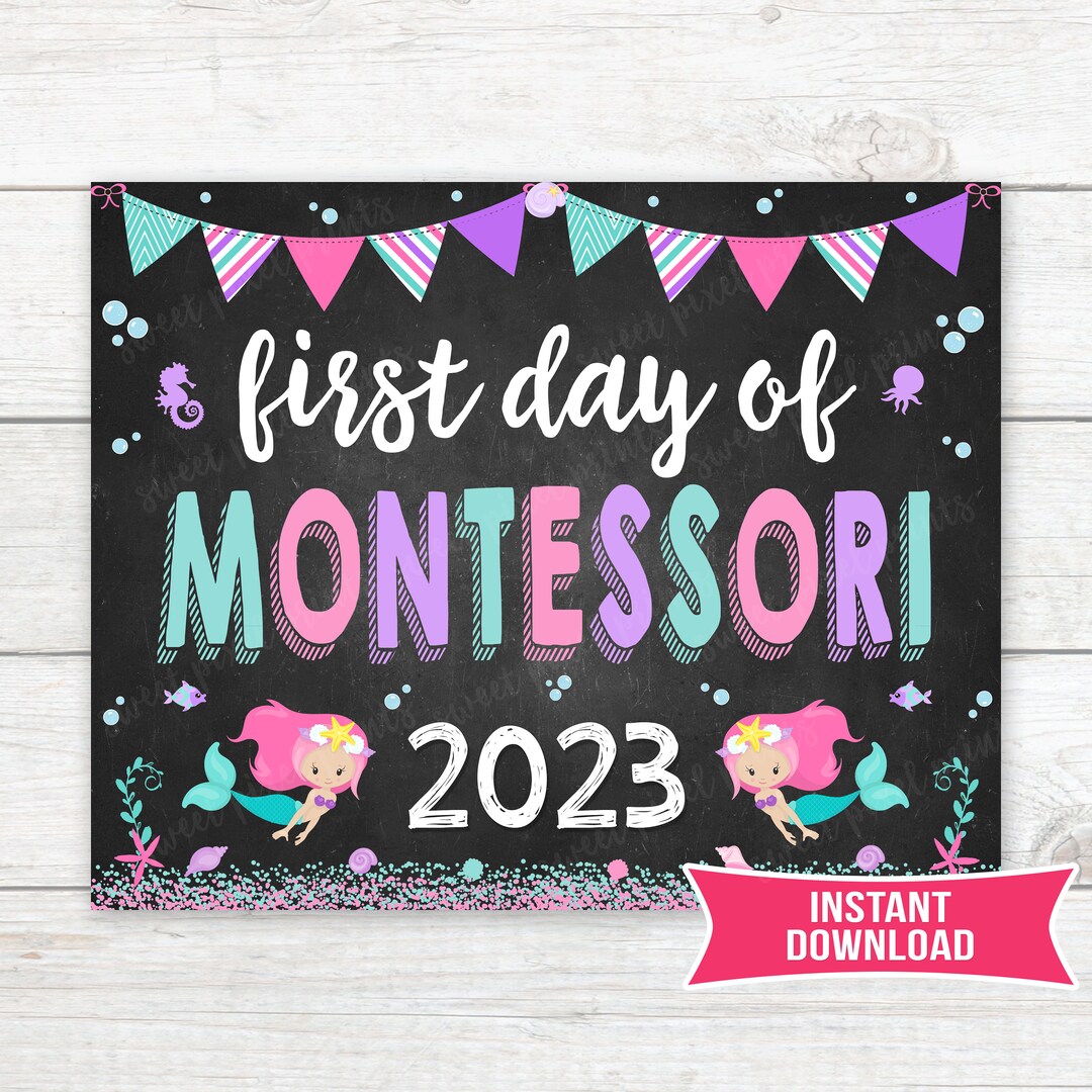 Mermaid First Day of Montessori Sign 1st Day of School Sign - Etsy