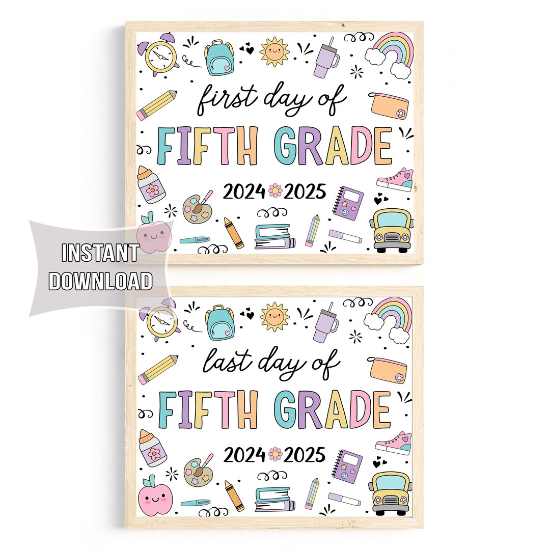 First Day and Last Day of 5th Grade Signs, First Day of Fifth Grade and ...