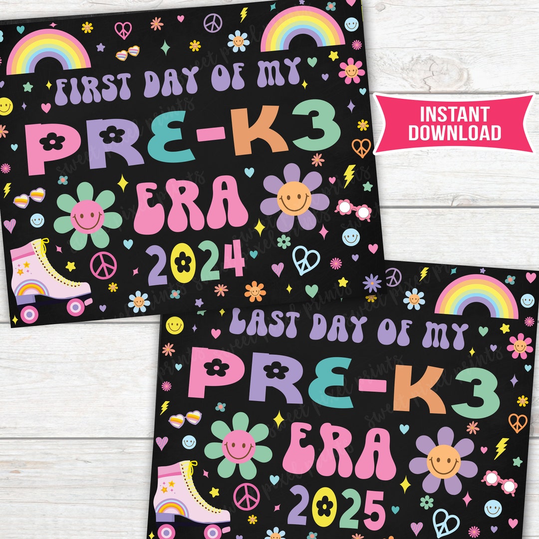 1st Day and Last Day of Pre-K3 Signs Groovy 1st Day of Pre K3 and Last ...