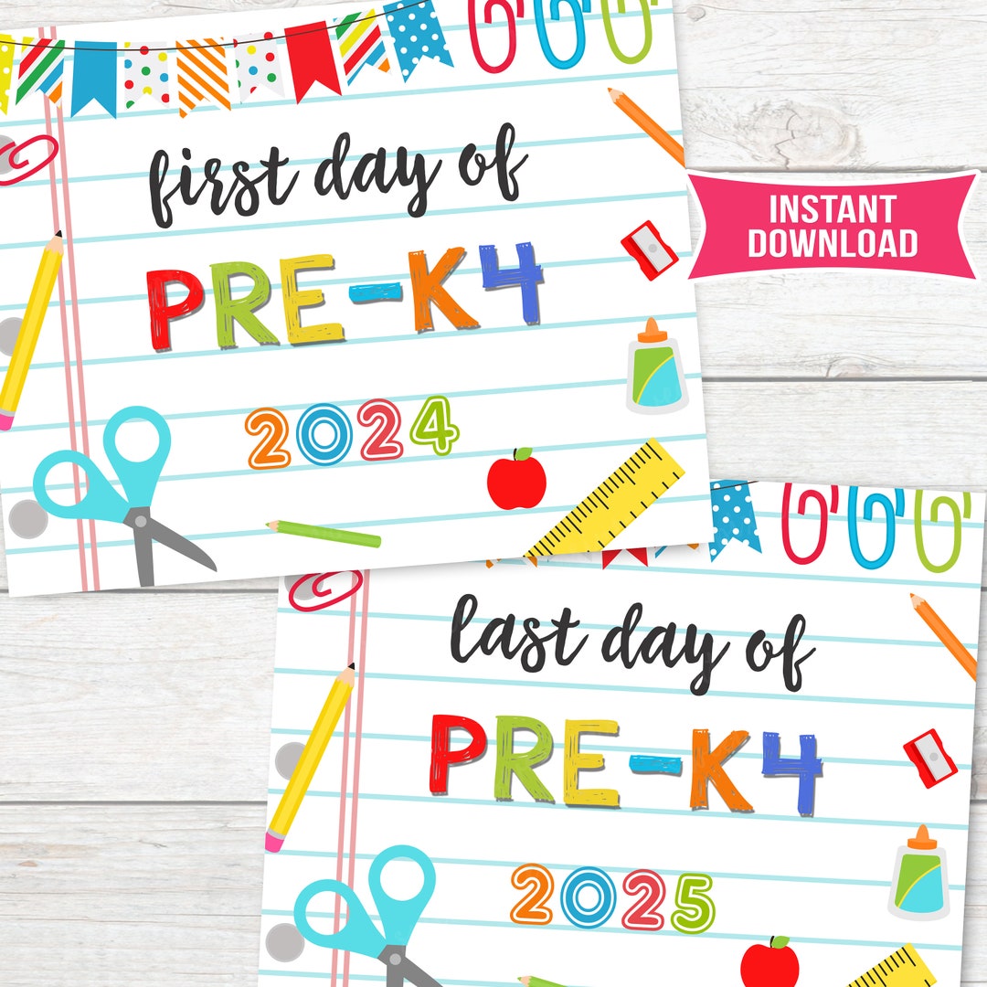 First Day and Last Day of Pre-k4 Signs, First Day of Pre K4 and Last ...