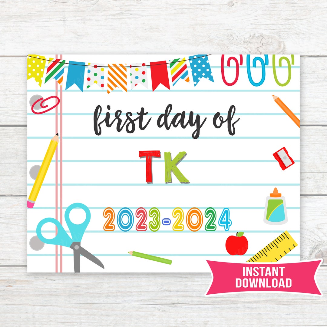 First Day of TK Sign First Day of School Sign First Day of T - Etsy