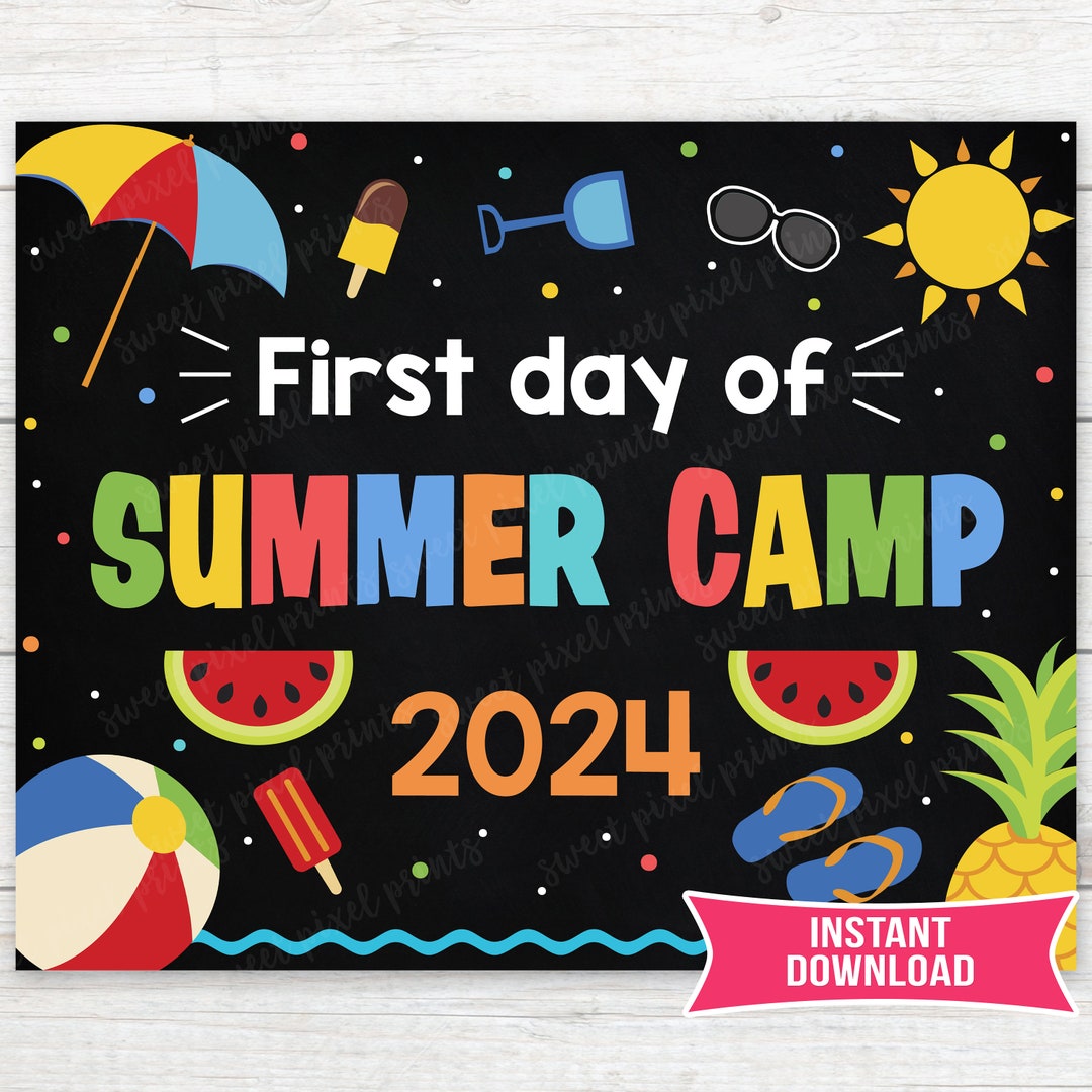 First Day of Summer Camp First Day of Kids Camp Sign First Day of ...