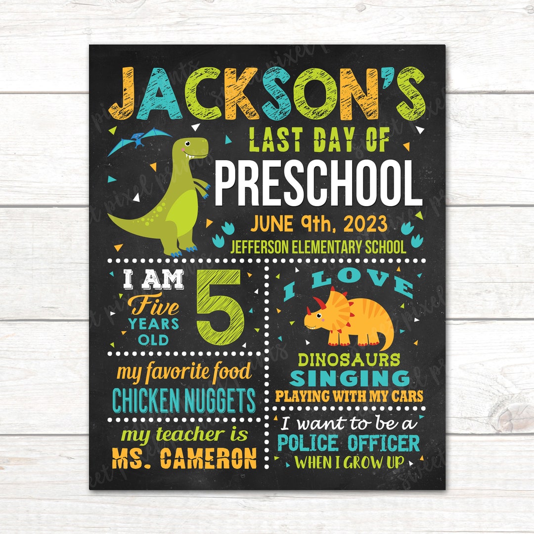 Dinosaur Last Day of School Sign, Personalized Preschool Chalkboard ...
