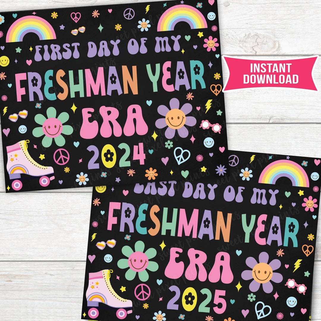 First Day and Last Day of Freshman Year Signs Groovy First Day of ...