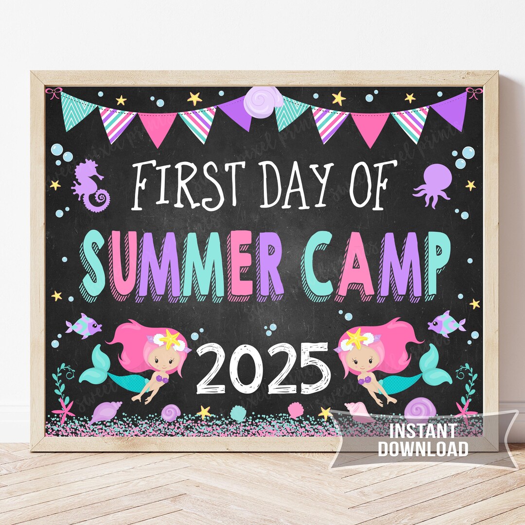 First Day of Summer Camp, First Day of Kids Camp Sign, First Day of ...