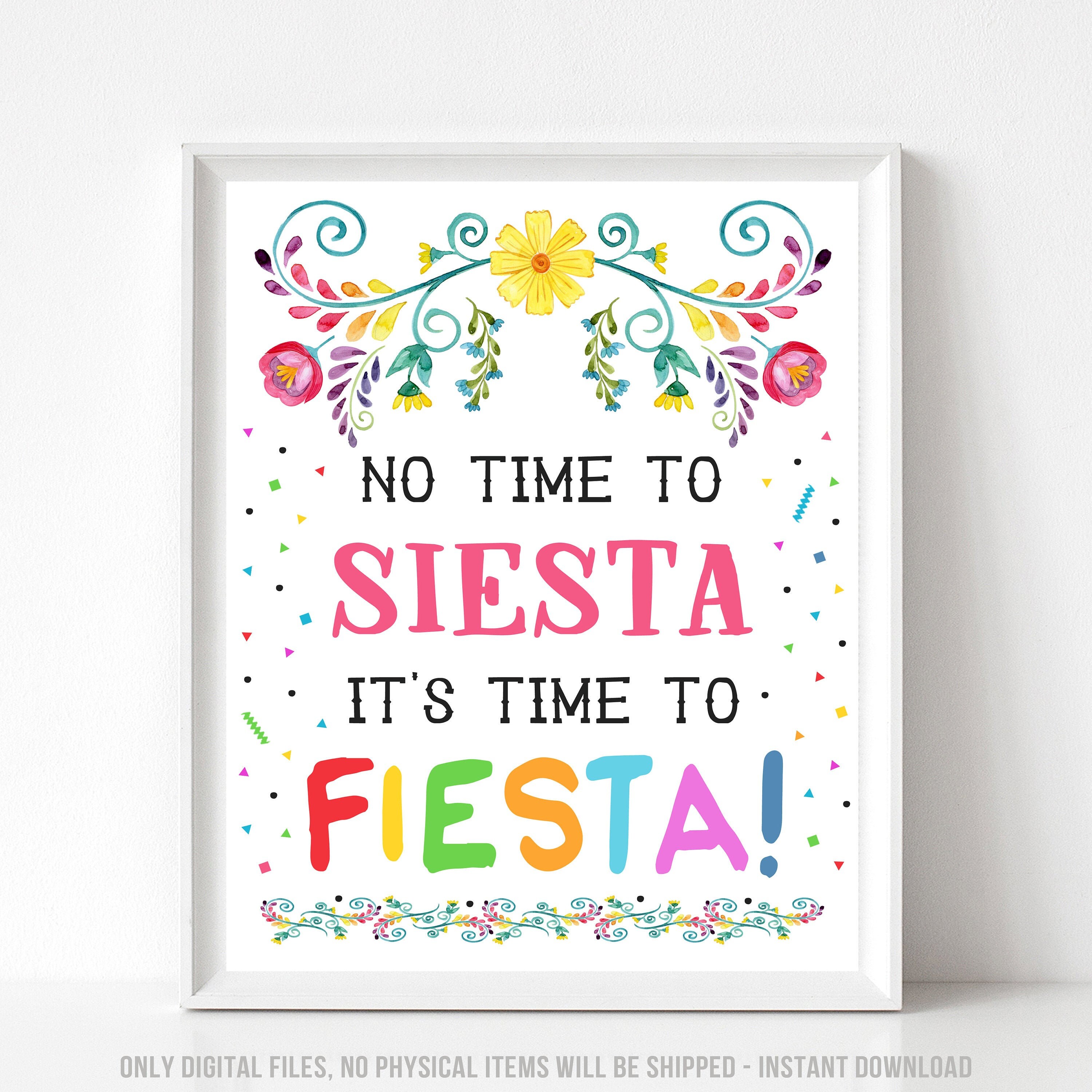 No time to siesta it's time to fiesta sign Mexican sign | Etsy