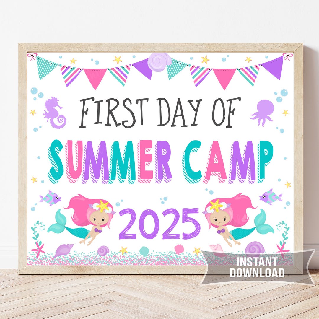 First Day of Summer Camp, First Day of Kids Camp Sign, First Day of ...