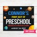 First Day of School Sign, Space First Day of Preschool Chalkboard ...