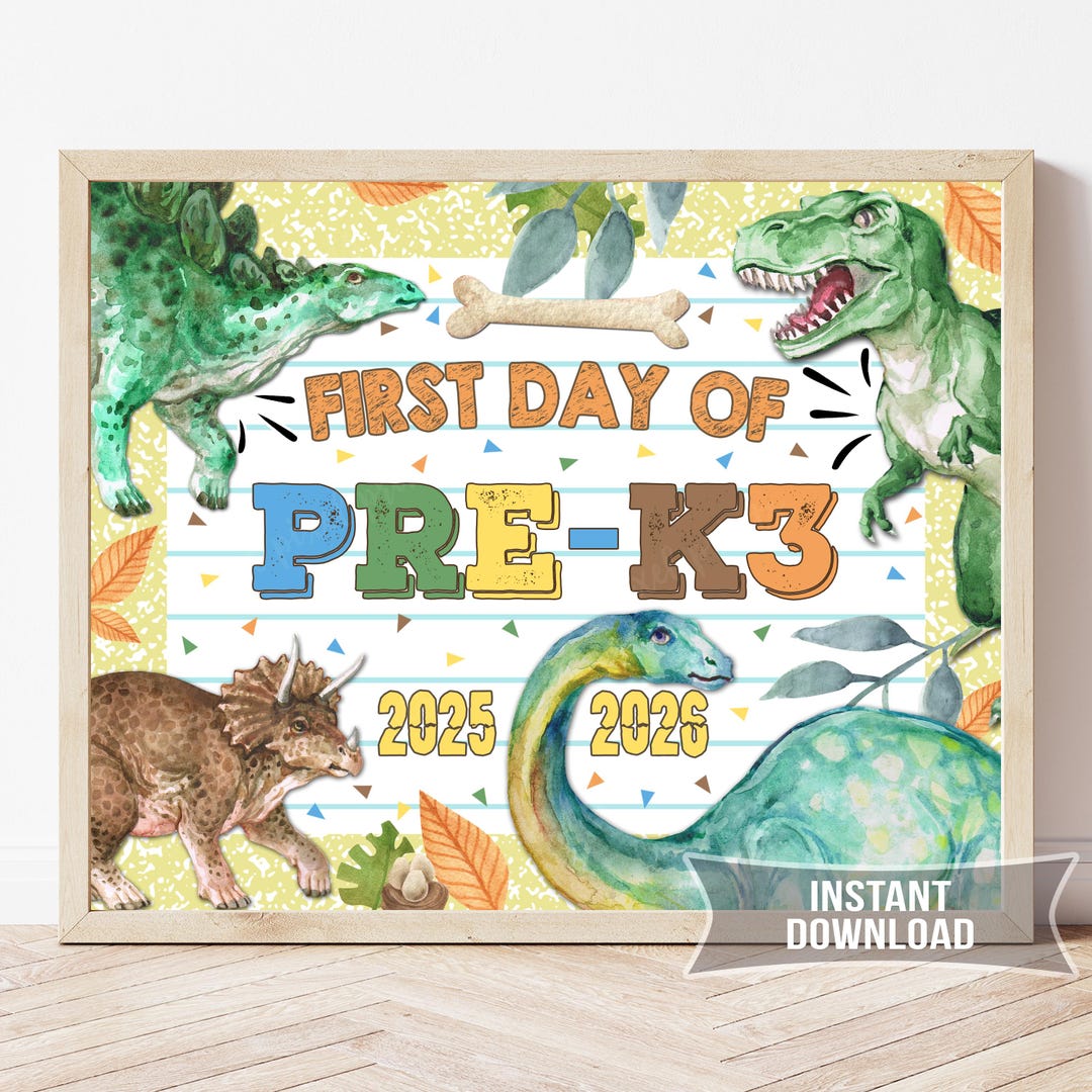 Dinosaur First Day of Pre-k3 Sign, 1st Day of School Chalkboard Poster ...