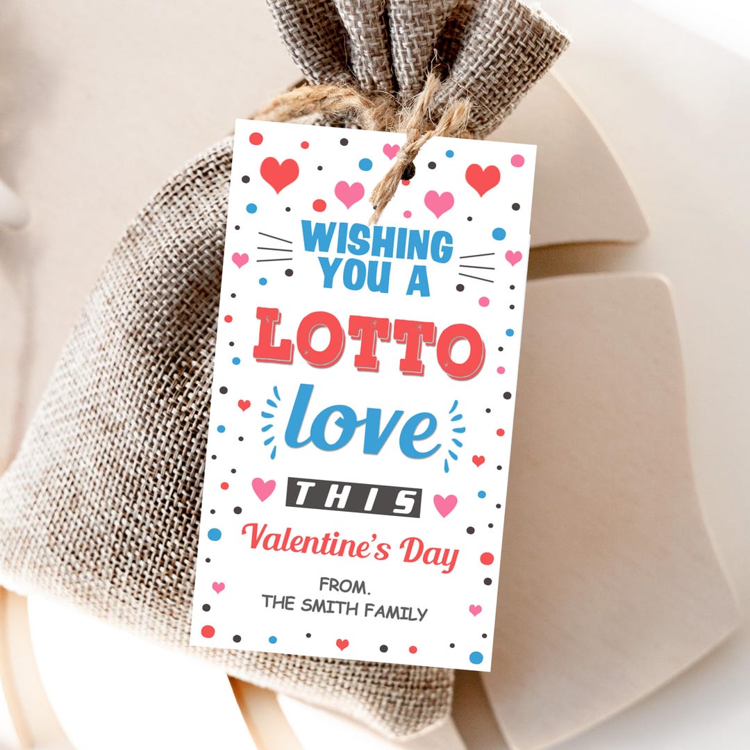 Valentine's Day Lottery Gift Tag Wishing You a Lotto Love Tag EDITABLE ...