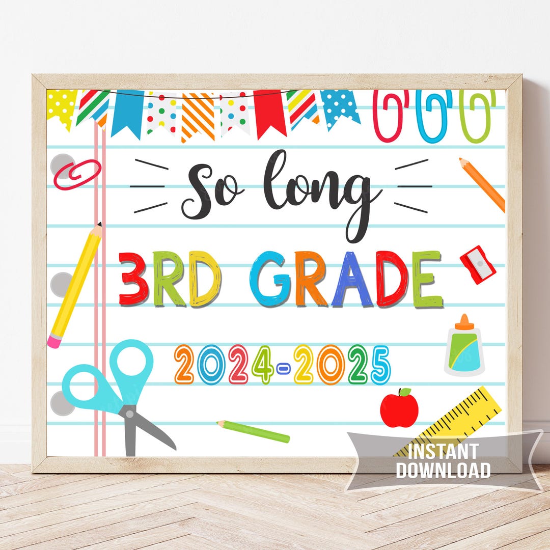 Last Day of Third Grade Sign, Last Day of School Sign, so Long 3rd ...
