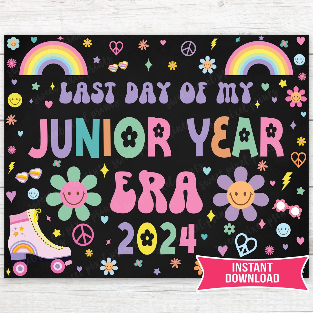 Groovy Last Day of Junior Year Sign My Junior Year Era Retro Boho ...