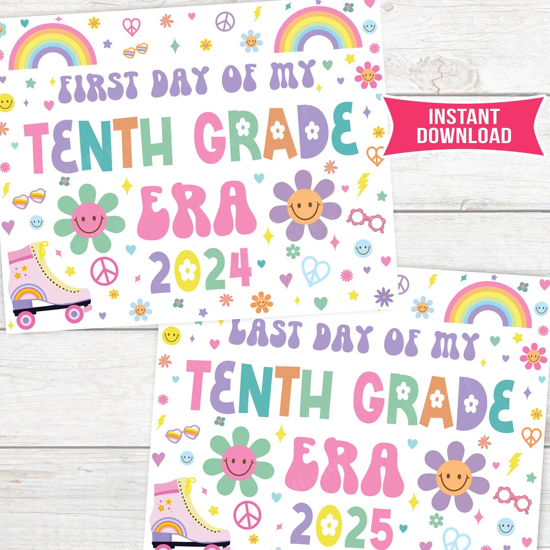 First Day and Last Day of Tenth Grade Signs Groovy First Day of 10th ...