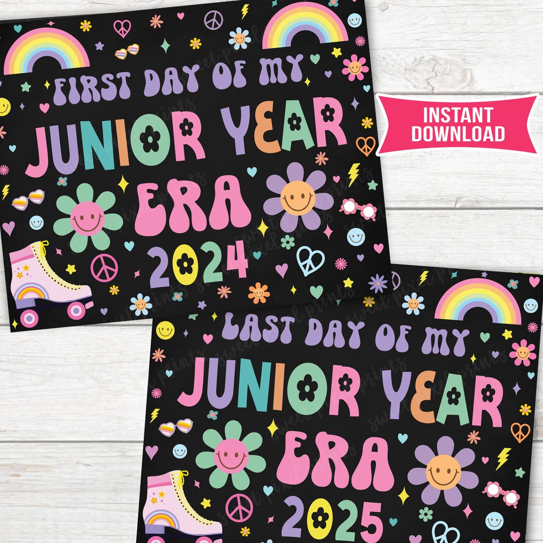 First Day and Last Day of Junior Year Signs Groovy First Day of Junior ...