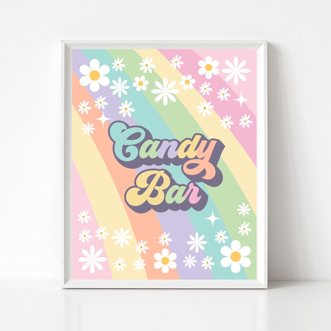 Candy Bar Sign Groovy Printable Birthday Sign Retro Baby Shower Candy ...