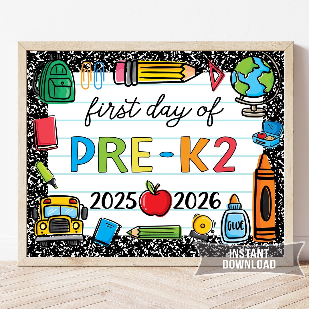 First Day of Pre K2 Sign, 1st Day of School Photo Prop, Pre-k2 ...