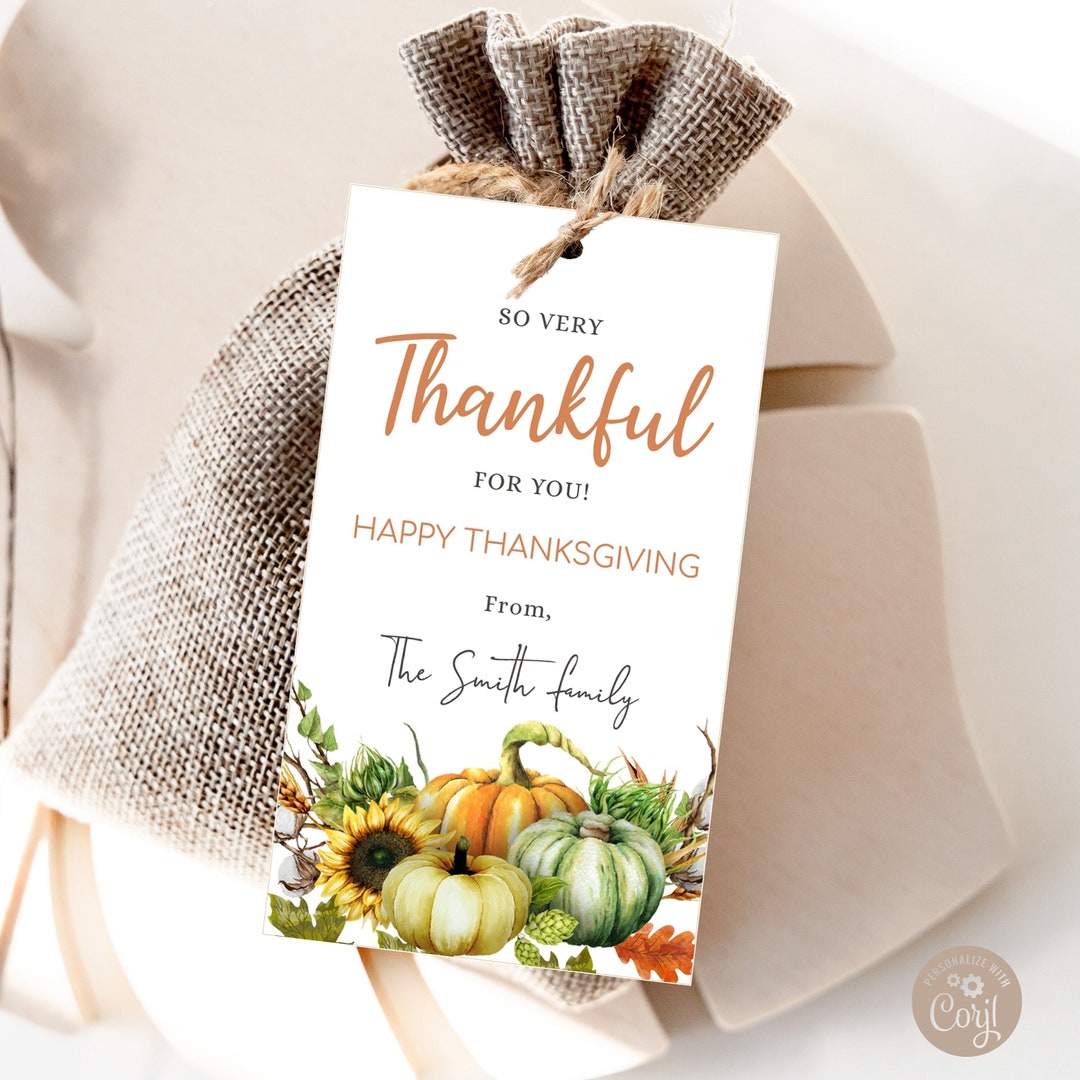 Thanksgiving Gift Tags, EDITABLE Thanksgiving Favor Tag, Fall Thankful ...