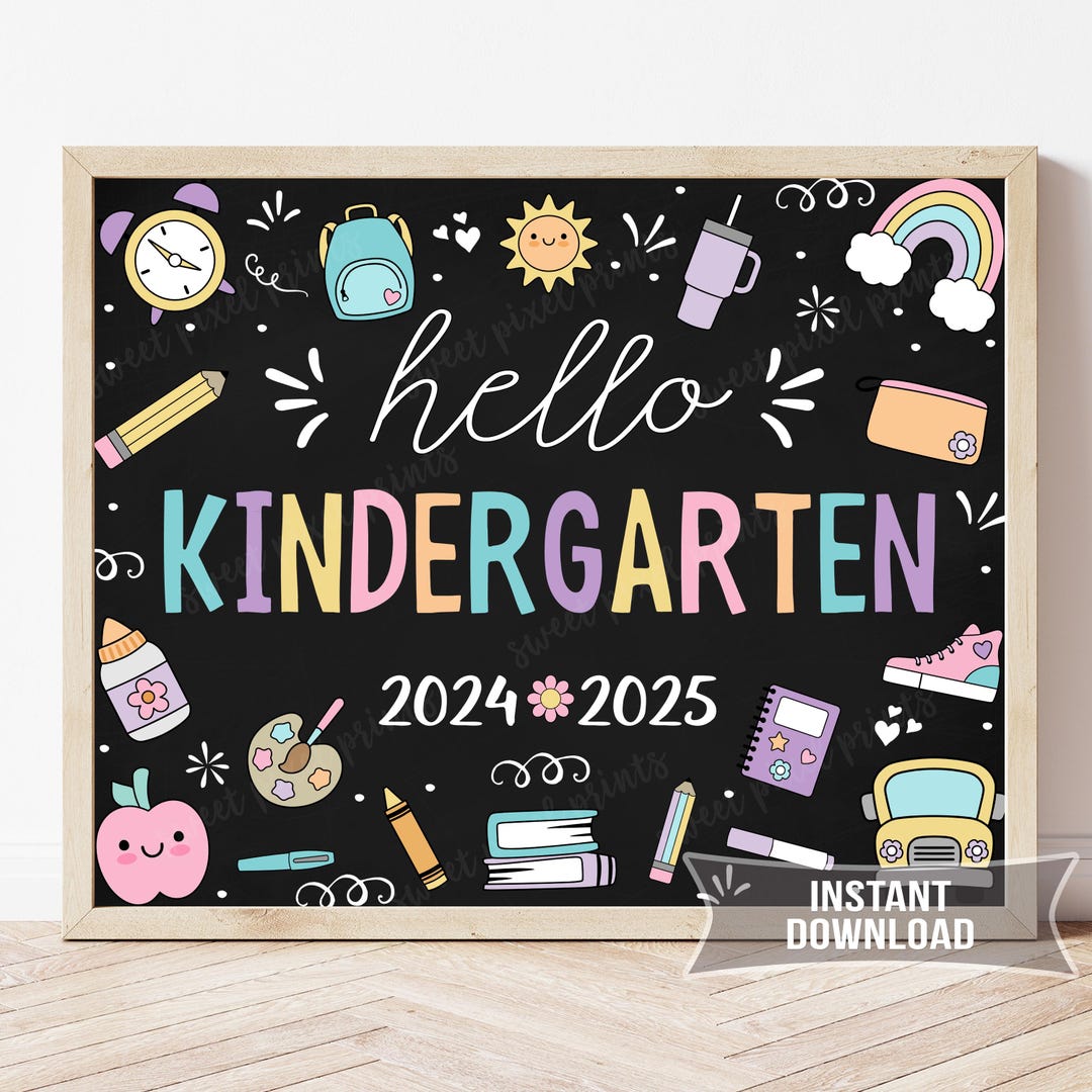 Hello Kindergarten Sign First Day of School Sign First Day of ...