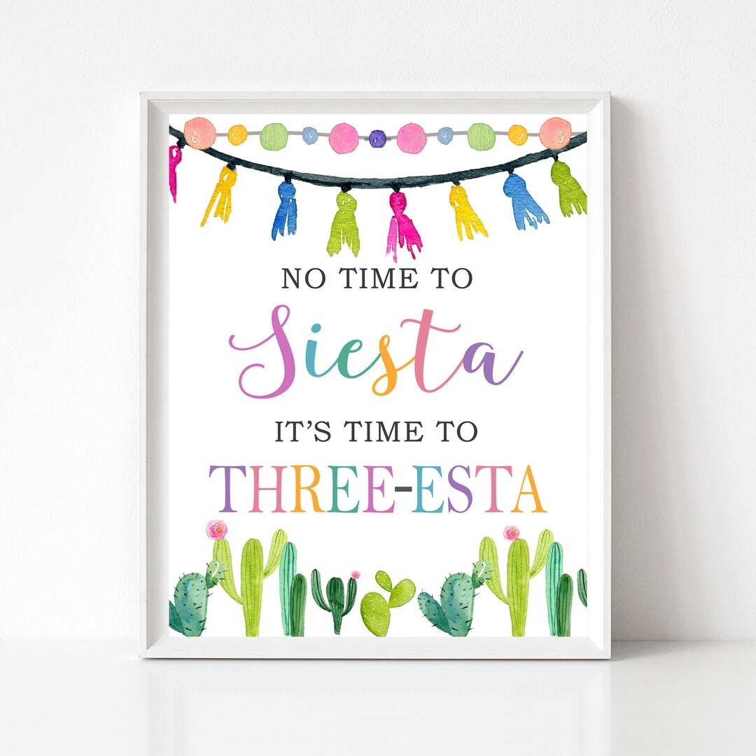 No Time to Siesta, Three-esta Sign | Mexican Fiesta Printable Decor ...